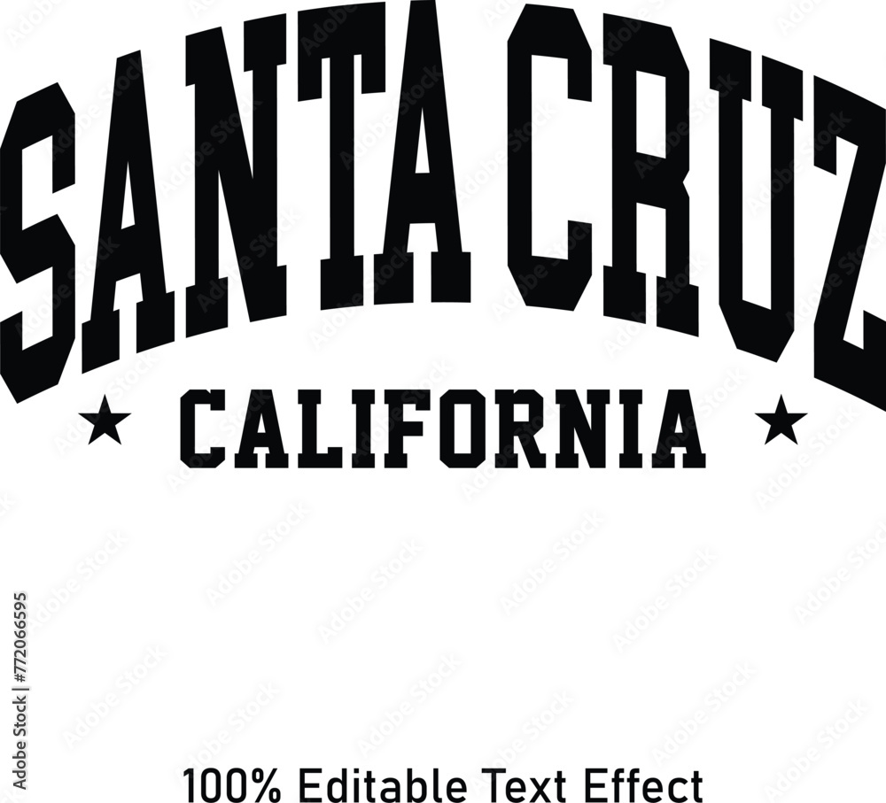 Santa Cruz text effect vector. Editable college t-shirt design ...