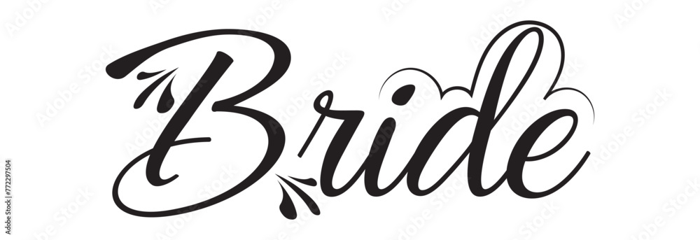Bride word calligraphy fun design to print on tee, shirt, hoody, poster ...