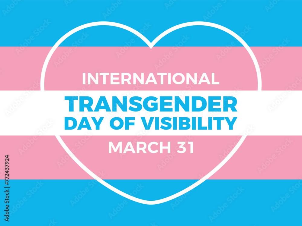 International Transgender Day of Visibility poster vector illustration ...