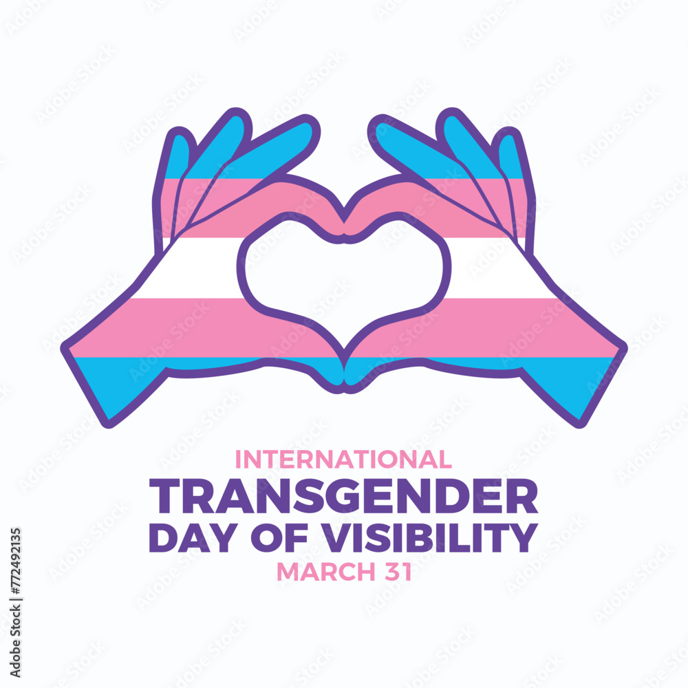 International Transgender Day of Visibility poster vector illustration ...