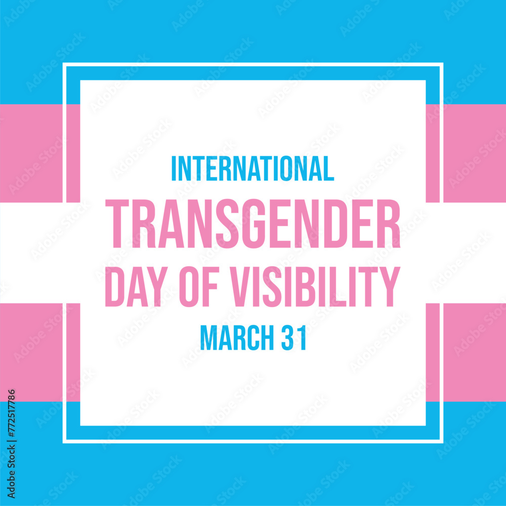 International Transgender Day of Visibility poster vector illustration ...