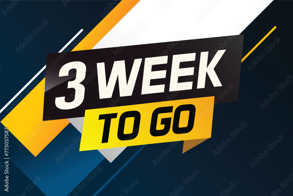 3 week to go word concept vector illustration and 3d style for use ...