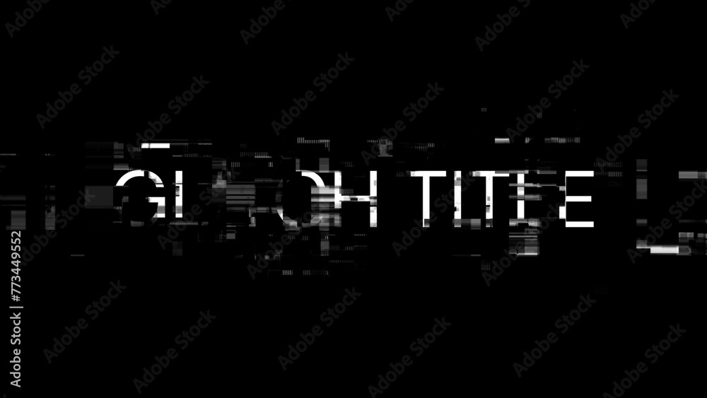 3D rendering glitch title text with screen effects of technological ...