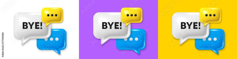 Chat speech bubble 3d icons. Bye tag. Leaving or Farewell message ...