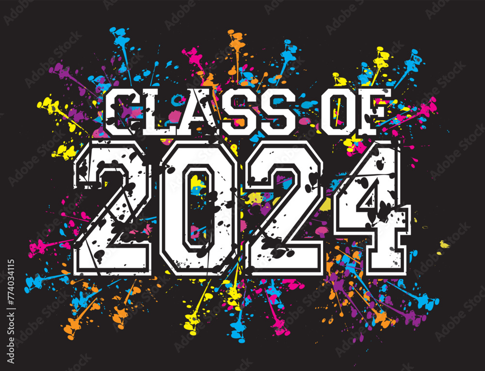 Class of 2024 Paint Splatter Background Stock Vector | Adobe Stock
