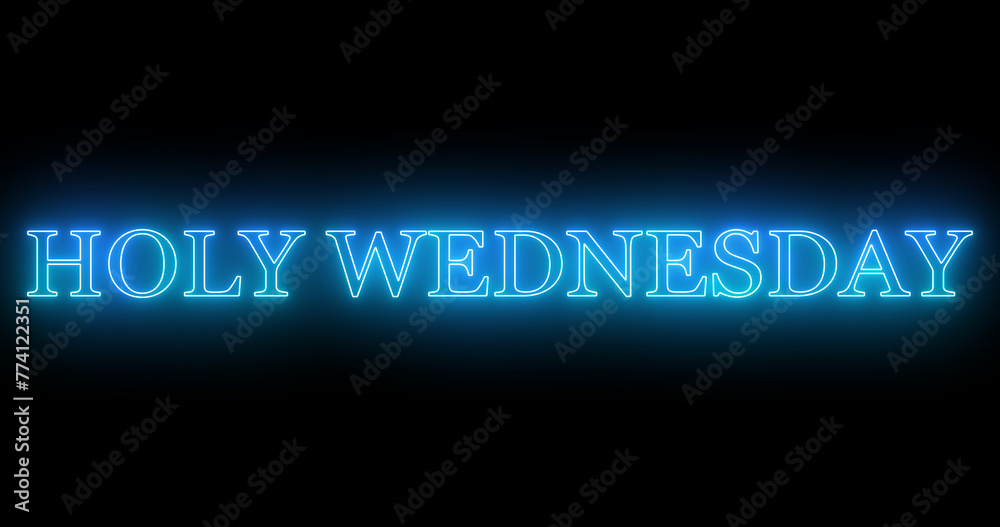 Holy Wednesday text cool neon-colored animation. Neon-colored Holy ...