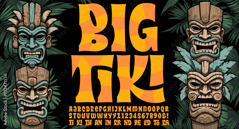 Poster Big Tiki is a stylized alphabet with ligatures; includes four ...
