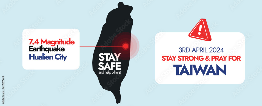 Taiwan Earthquake. Stay Strong and Pray for Taiwan Hualien city banner ...