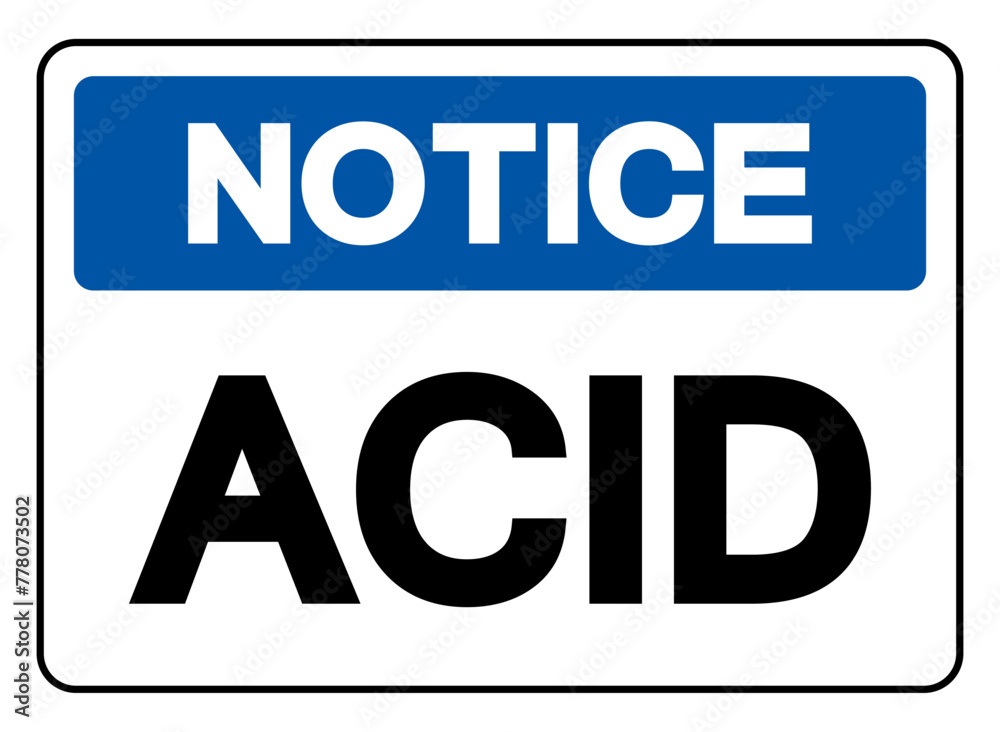 Notice Acid Symbol Sign,Vector Illustration, Isolate On White ...