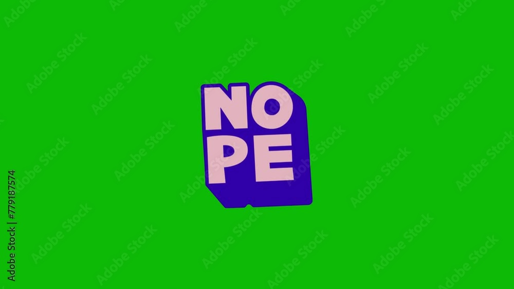 "NOPE" Typo on Textbox Style Speech Bubble Symbol on Green Screen ...