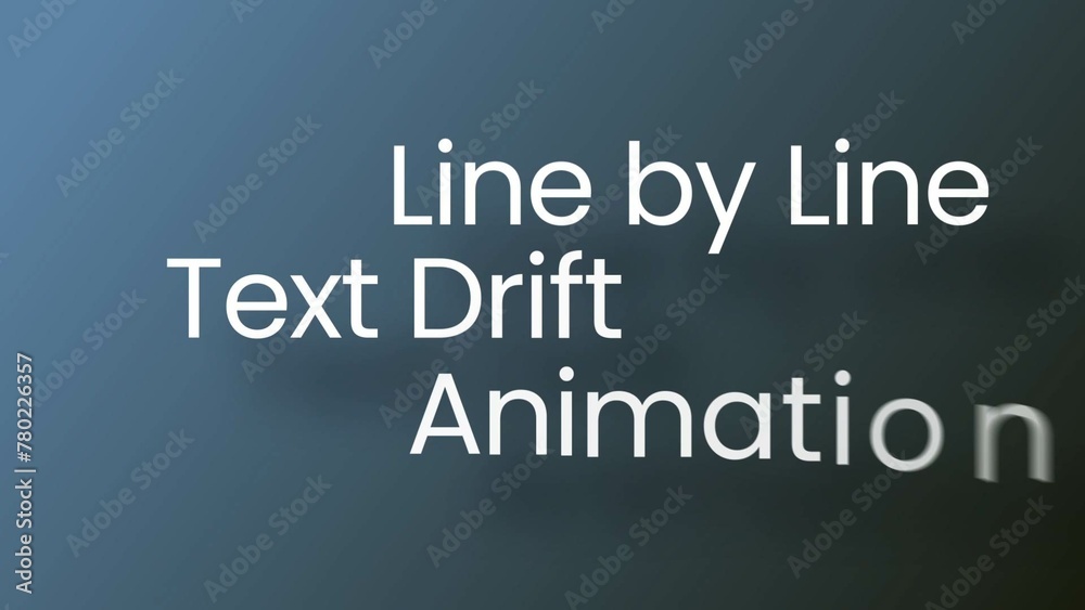 Line by Line Text Drift Animation Stock Template | Adobe Stock