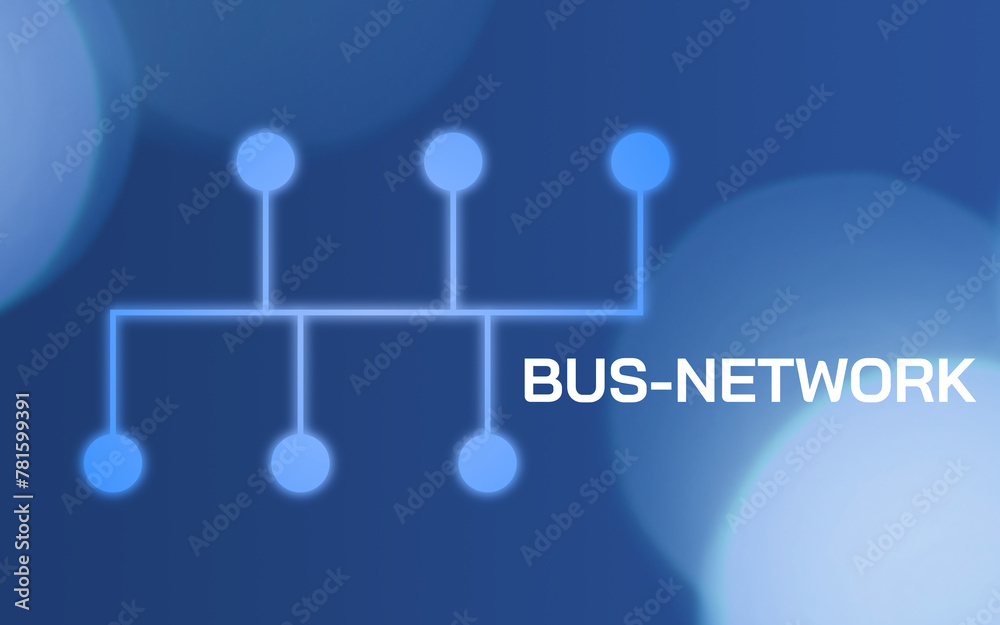 illustrated Bus-Topology and Bus-Network lettering in front of a blue ...
