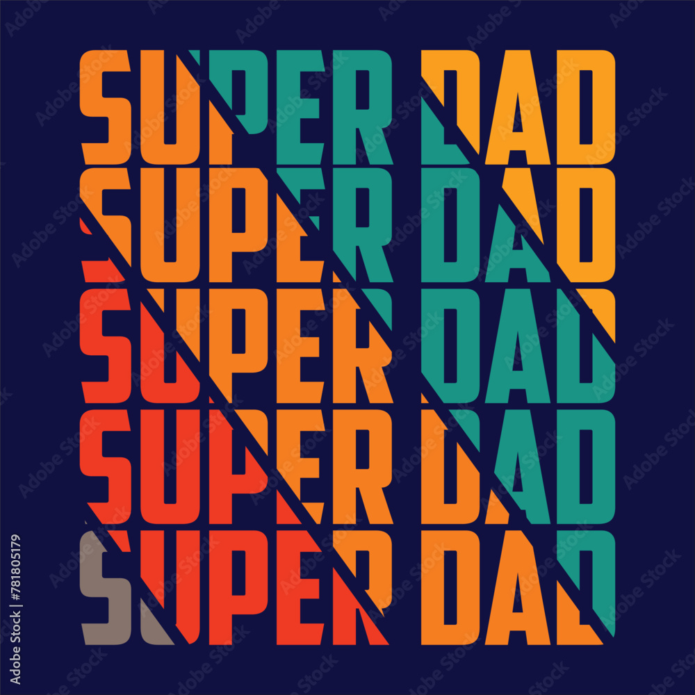 Super Dad - Happy Father's Day lettering. Handmade calligraphy vector ...