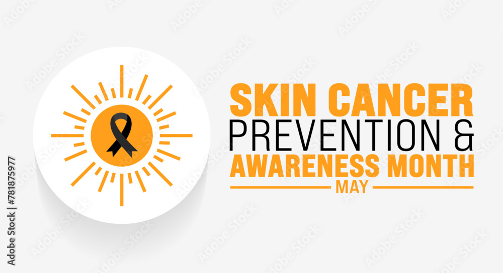 May is Skin Cancer Prevention and Awareness Month background template ...