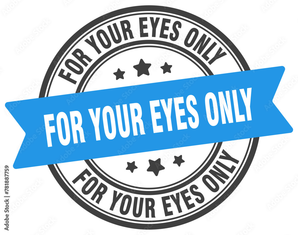 for your eyes only stamp. for your eyes only label on transparent ...