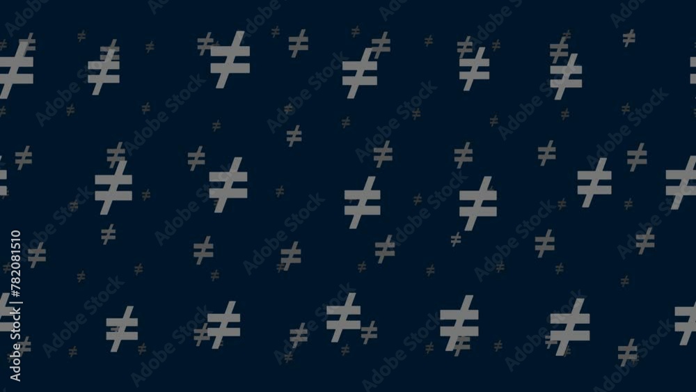 Not equal symbols float horizontally from left to right. Parallax fly effect. Floating symbols ...