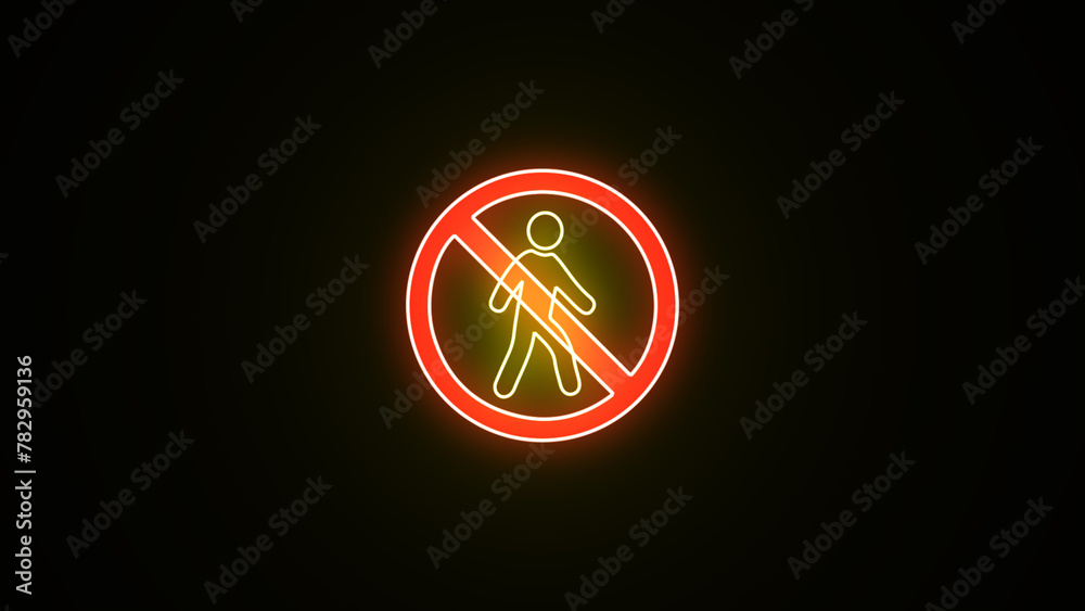 Neon bright walking forbidden icon. neon line No entry sign, no ...
