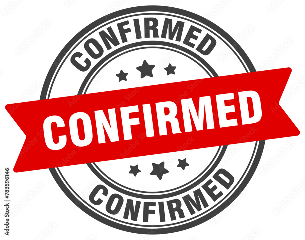 Vecteur Stock confirmed stamp. confirmed label on transparent ...