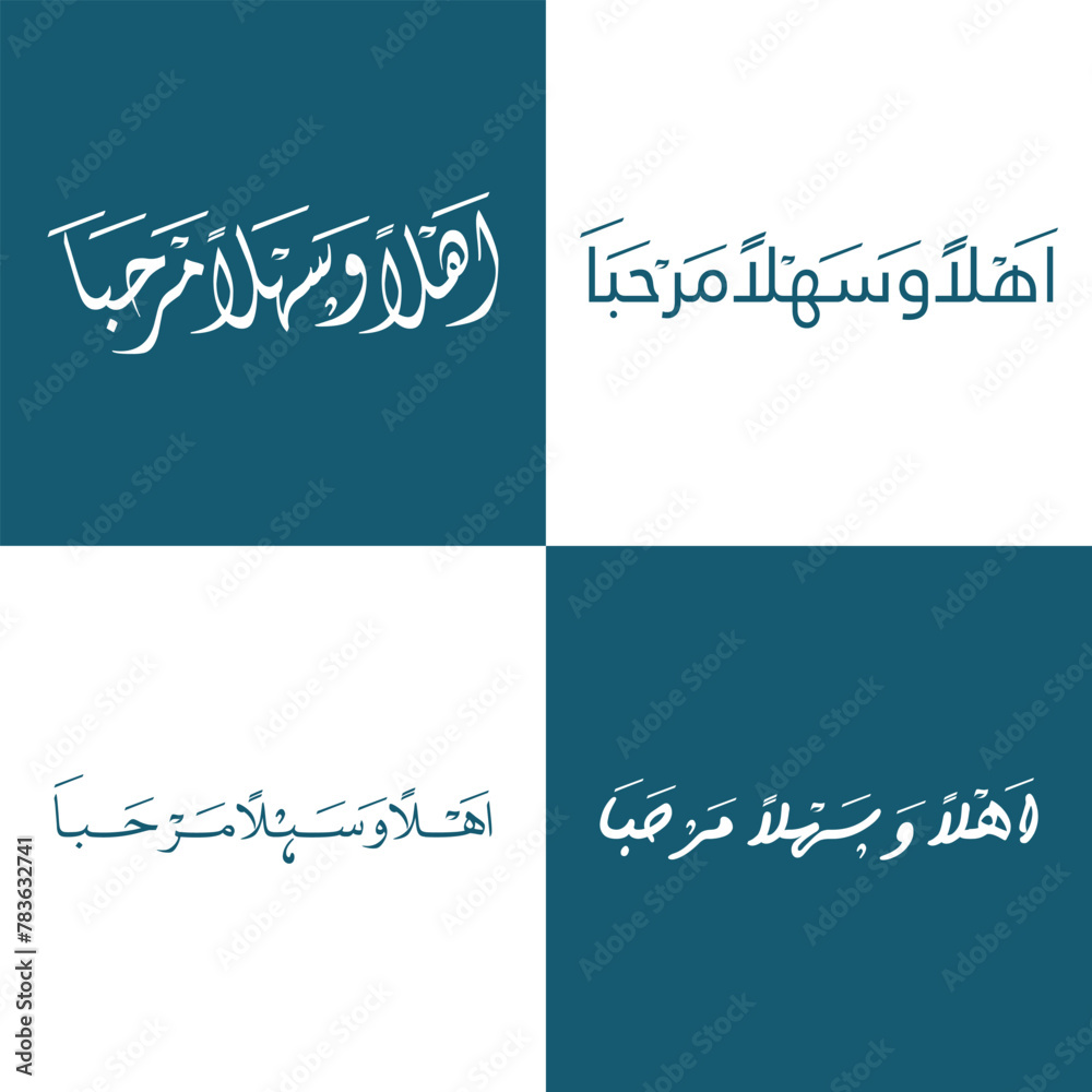 Pack 4 beautiful Arabic calligraphy types of Welcome: 'Ahlan Wa Sahlan ...