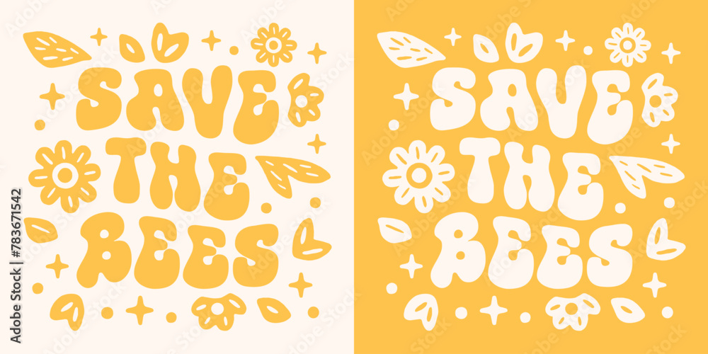 Save the bees lettering floral badge. Protect pollinators insects bee ...