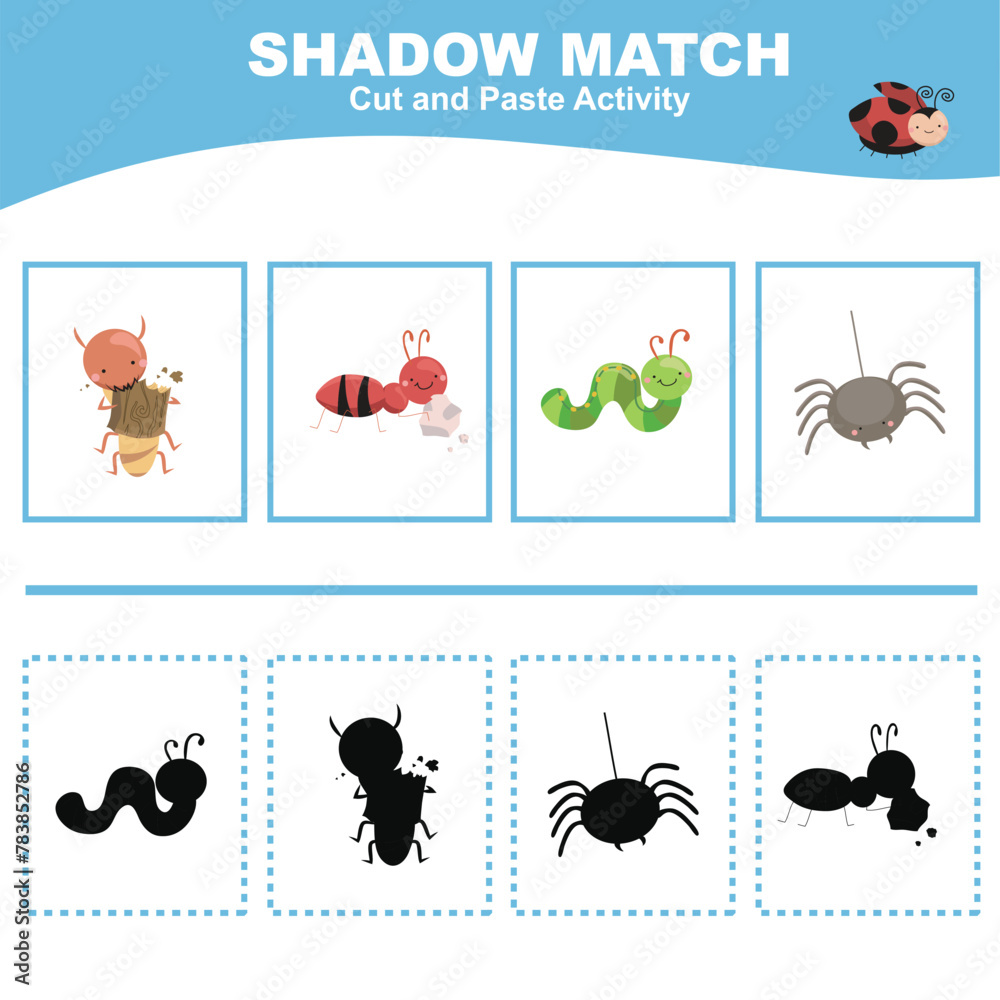Cut the image in each box and glue it on each shadow. Find the correct ...