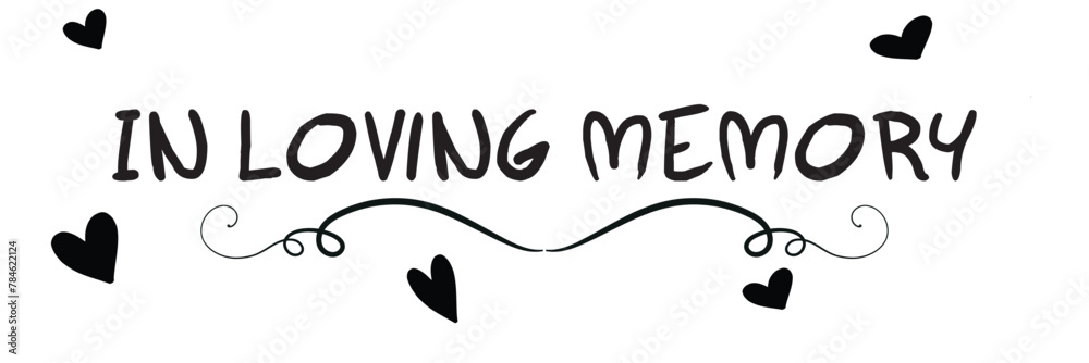 In loving memory text vector written with an elegant typography ...