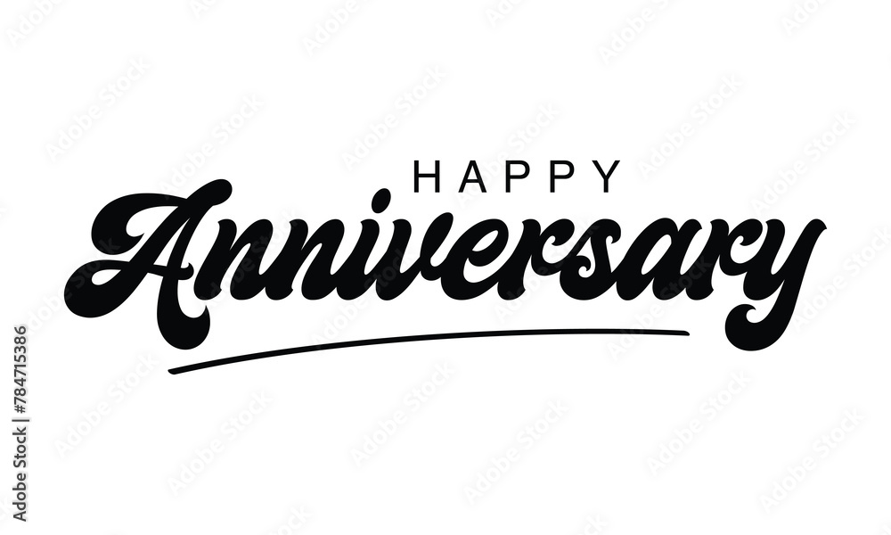 Happy Anniversary text. Beautiful greeting banner poster calligraphy ...