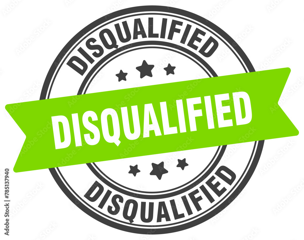 disqualified stamp. disqualified label on transparent background. round ...