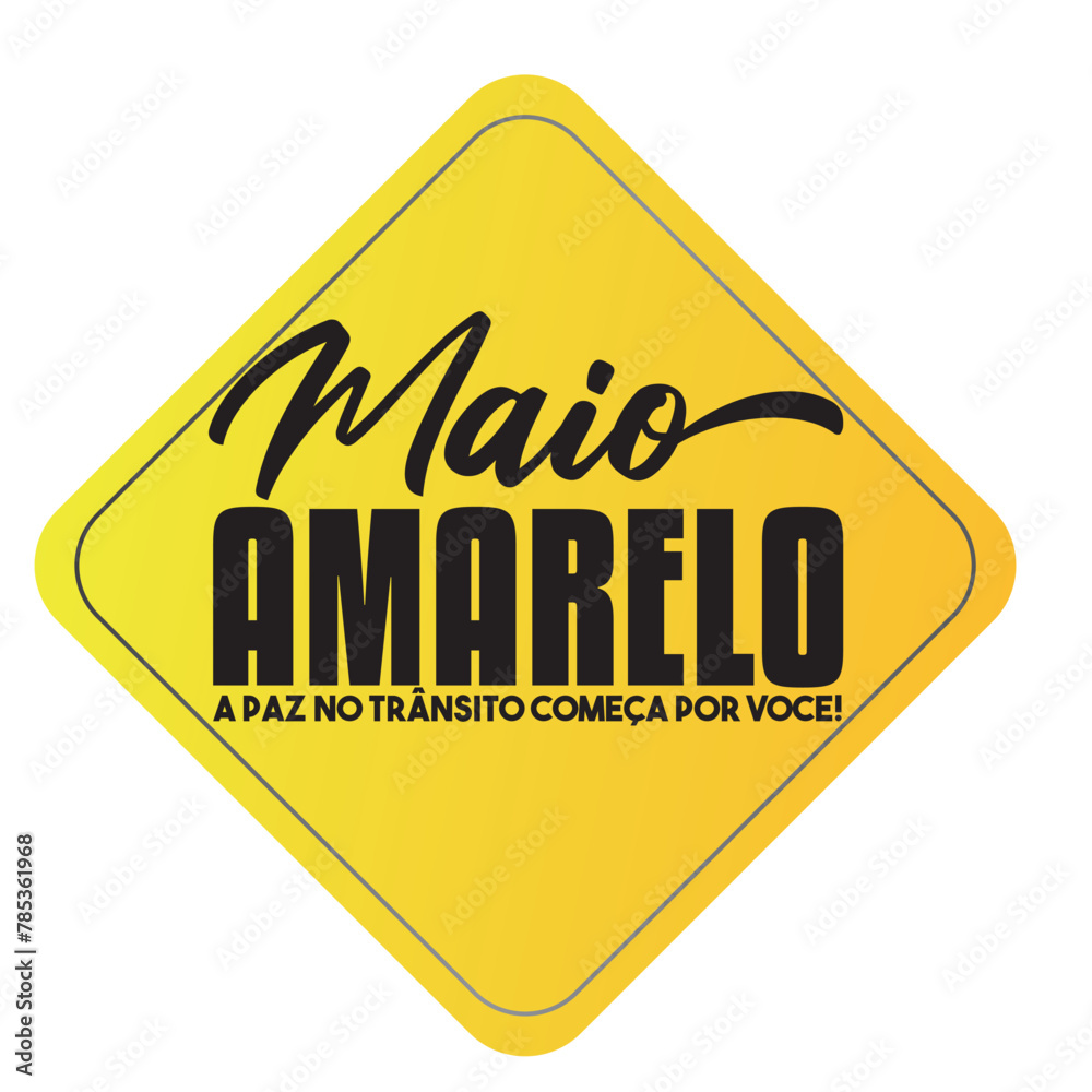 MAIO AMARELO, CAMPANHA MAIO AMARELO, MÊS DE PREVENÇÃO DE ACIDENTES ... MAIO AMARELO, CAMPANHA MAIO AMARELO, MÊS DE PREVENÇÃO DE ACIDENTES ...