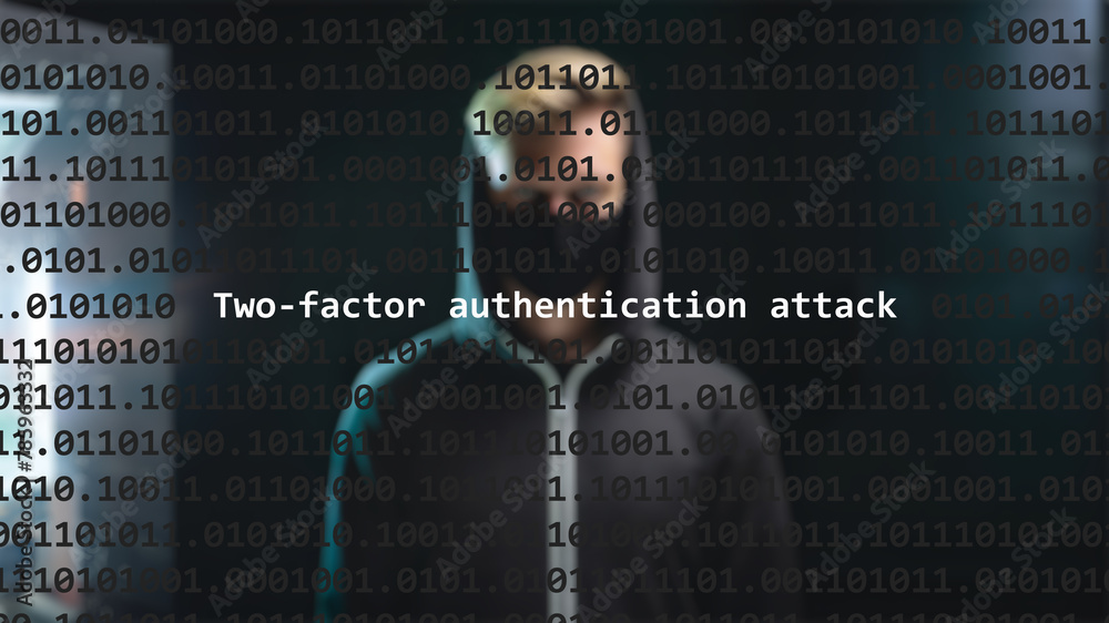 Cyber attack two-factor authentication attack text in foreground screen, anonymous hacker hidden ...