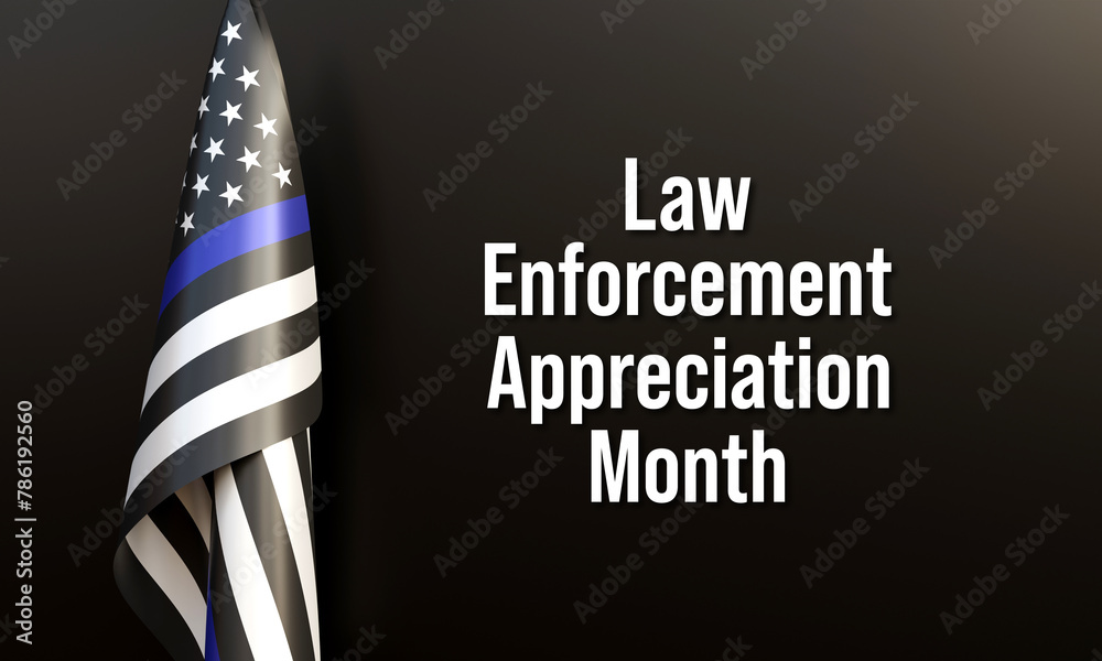 Law enforcement appreciation Month is observed every year in May, to ...