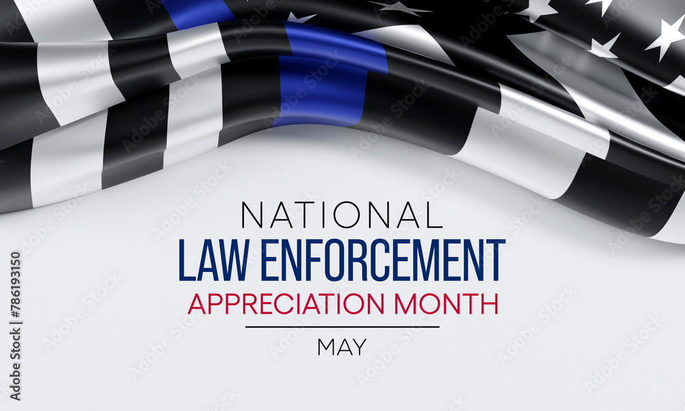 Law enforcement appreciation Month is observed every year in May, to ...