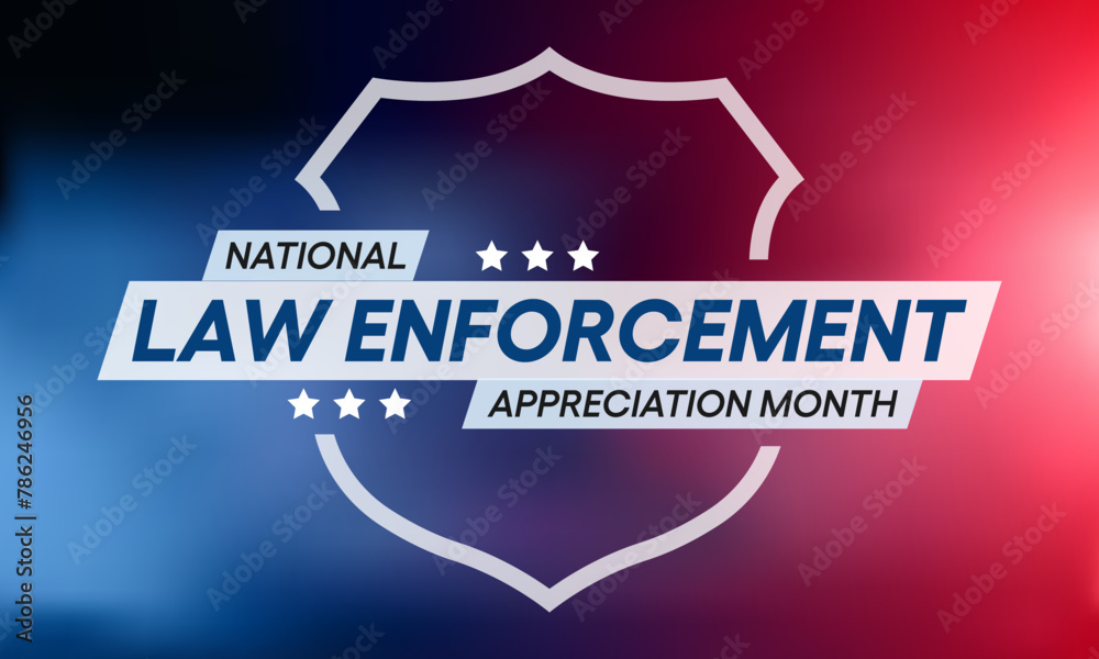 Law enforcement appreciation Month is observed every year in May, to ...