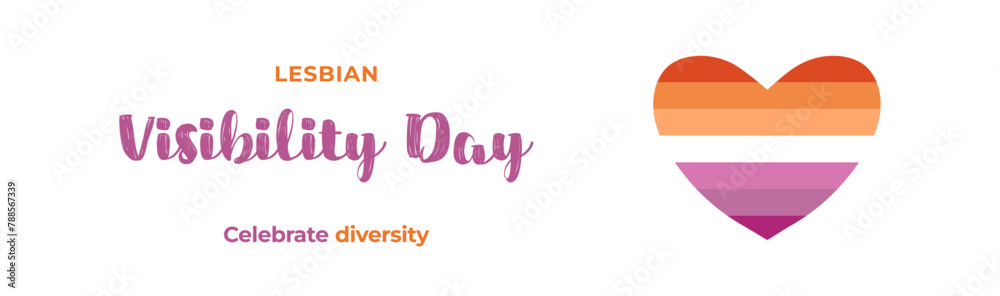 Lesbian Visibility Day 26th April, lesbian flag in a heart shape ...