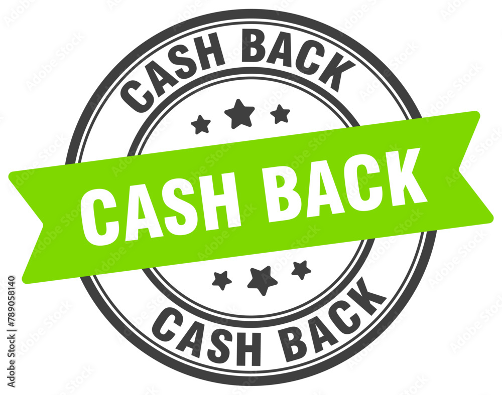 cash back stamp. cash back label on transparent background. round sign ...