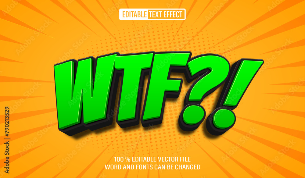 Editable 3d text style effect - Wtf Comic Cartoon text effect Template ...