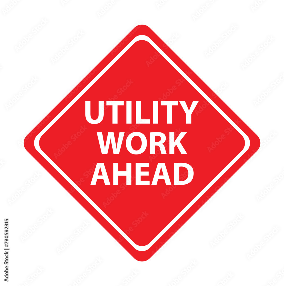 general isolated road sign with text utility work ahead for road work ...