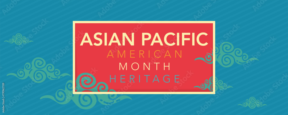 Asian American and Pacific Islander Heritage Month. Vector banner for ...