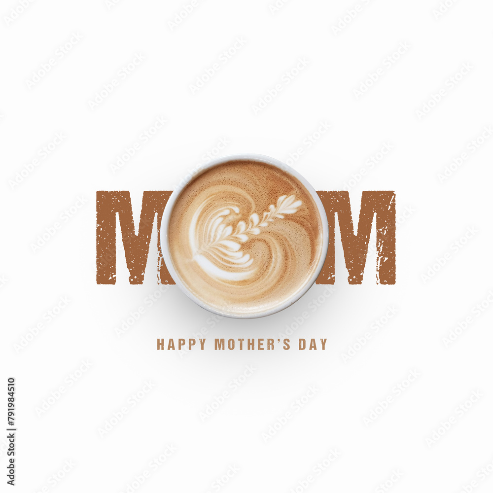 Happy Mother's Day Coffee Creative Concept Idea Design, Coffee Cup with ...