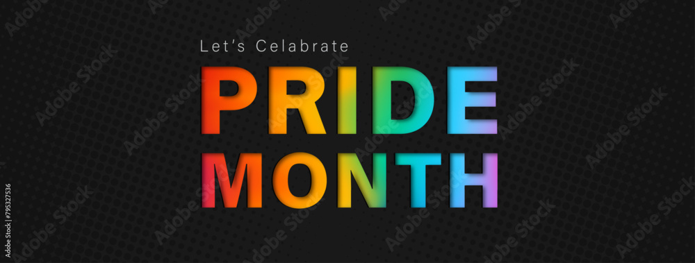 Let's celebrate pride month text in LGBT rainbow color on dark black ...