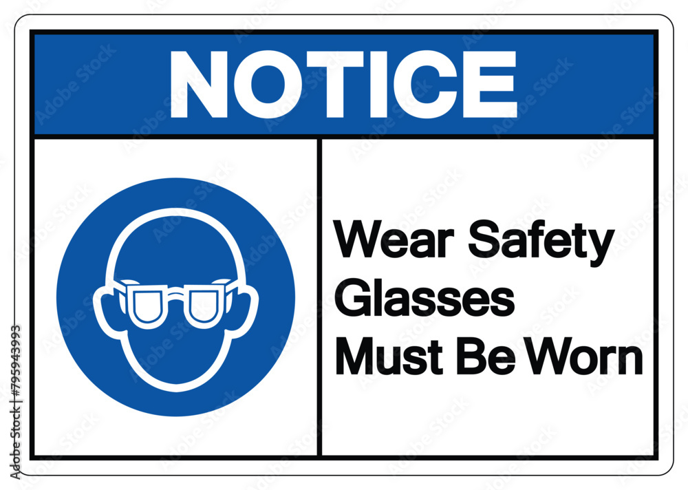 Notice Wear Safety Glasses Must Be Worn Symbol Sign, Vector ...