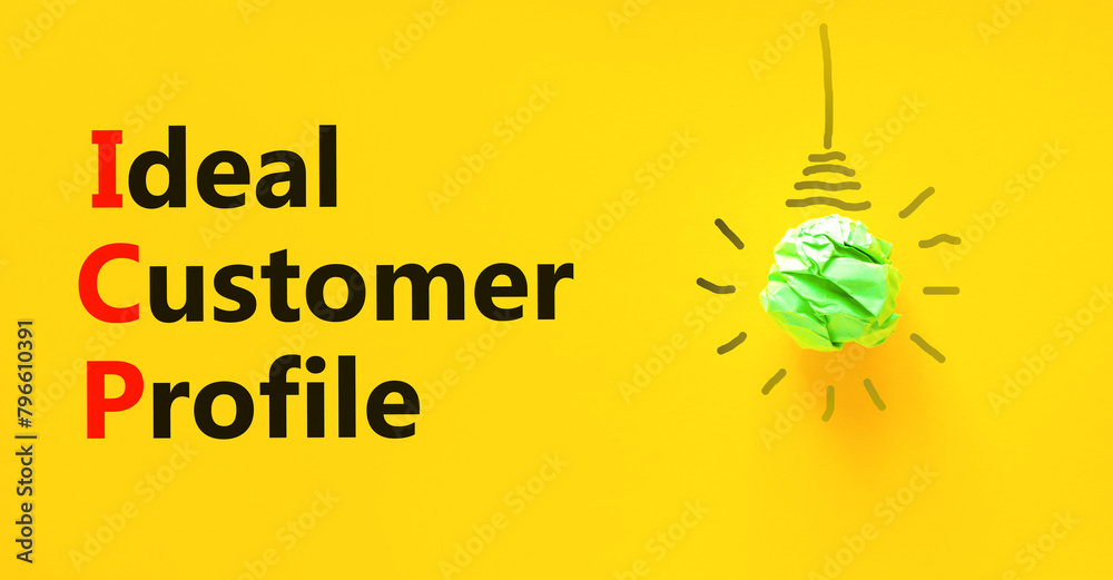 ICP ideal customer profile symbol. Concept words ICP ideal customer ...
