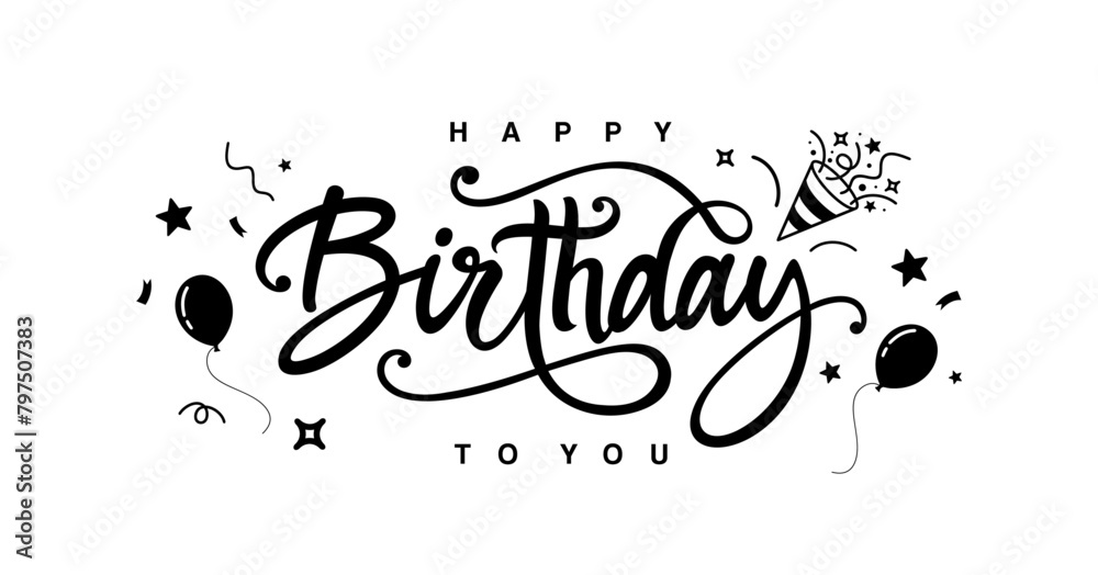 Happy Birthday, beautiful greeting card, hand drawn black lettering ...
