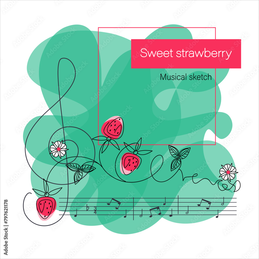 Sweet garden strawberries. Musical sketch. Stylized berry, notes ...