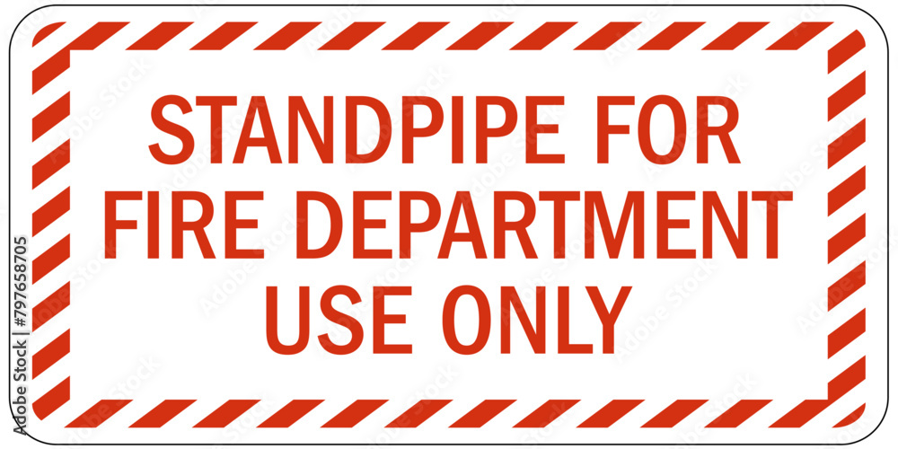 Standpipe sign standpipe for fire department use only Stock Vector ...