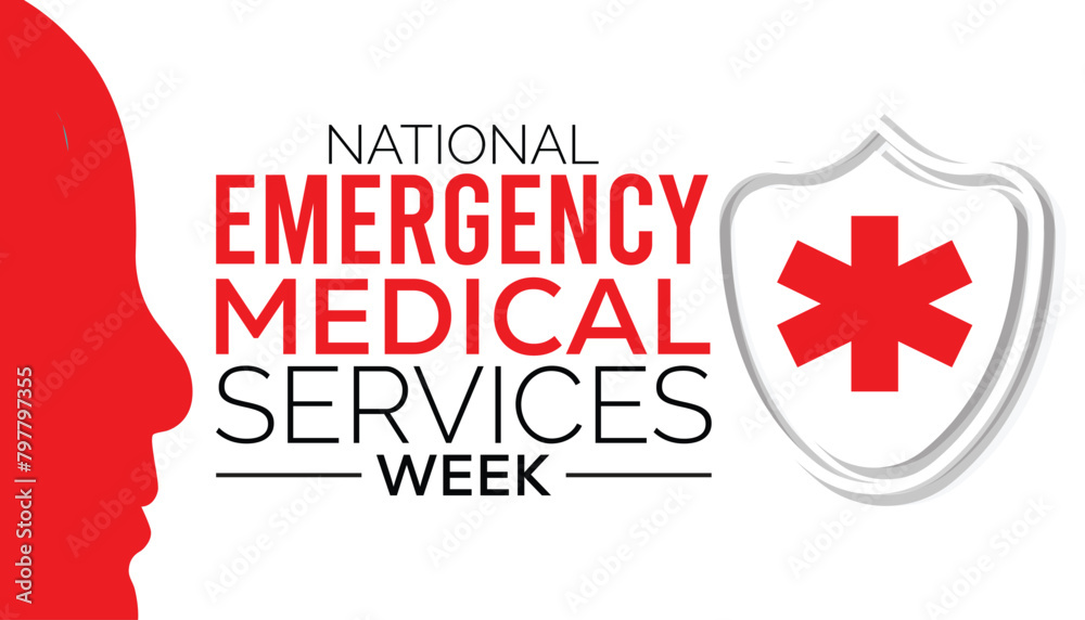 National Emergency medical services week observed every year in May ...
