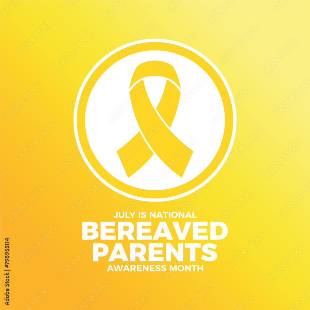 July is National Bereaved Parents Awareness Month poster vector ...