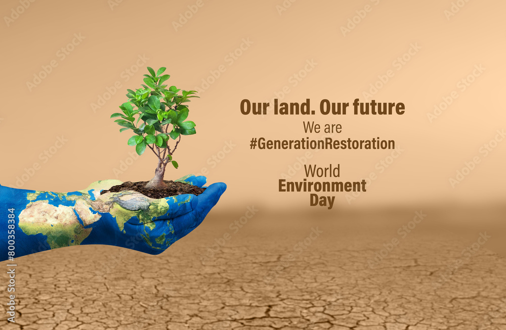 World Environment Day 2024 concept - Land restoration, desertification ...