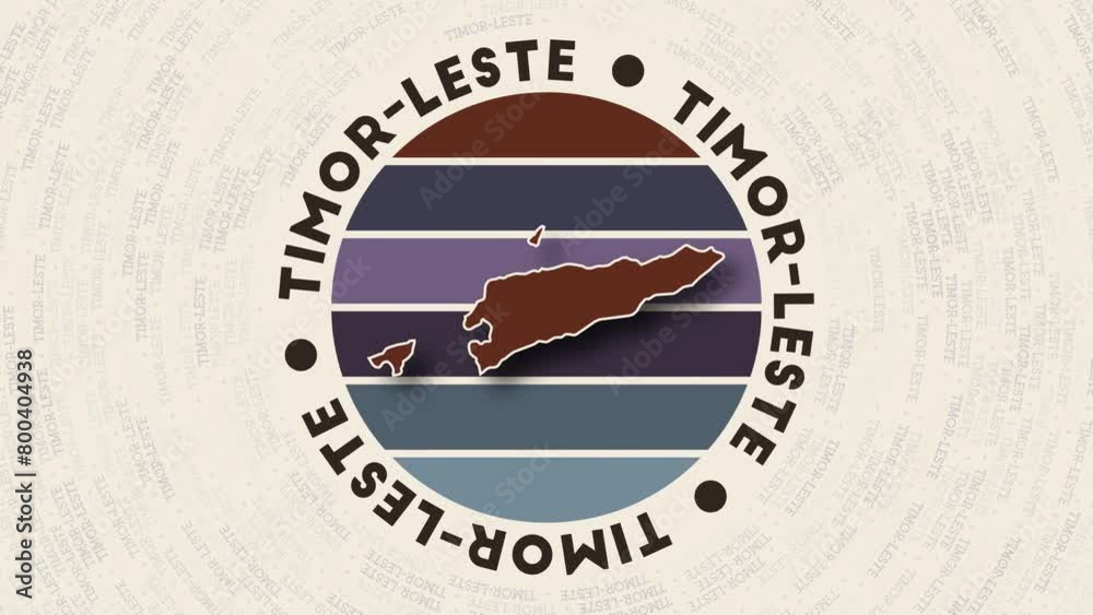Timor-Leste logo intro. Badge with the circular name and map of country ...