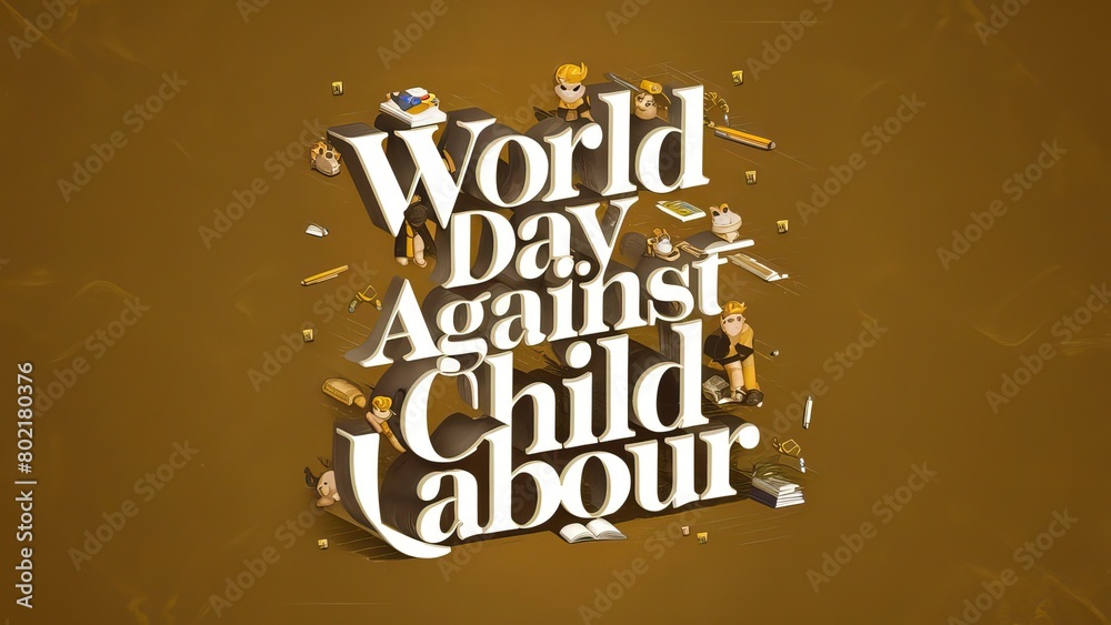 World day against child labour, child labour, illustration. Calligraphy ...